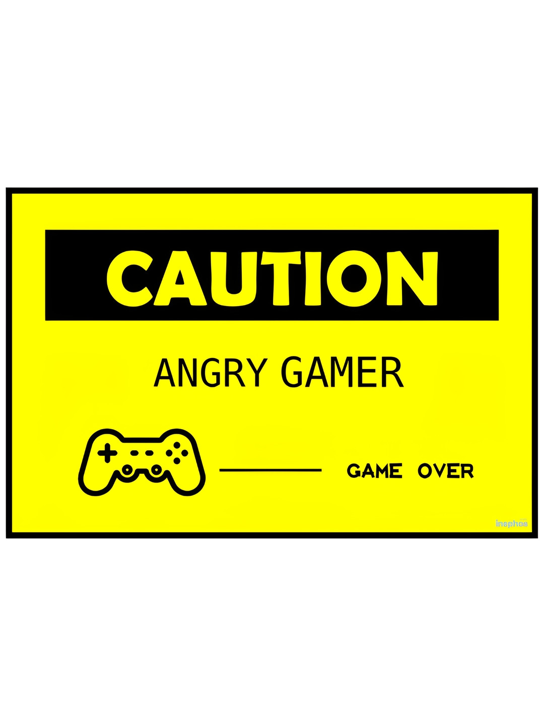 Buy Inephos Yellow & Black Caution Angry Gamer Funny Vinyl Poster ...